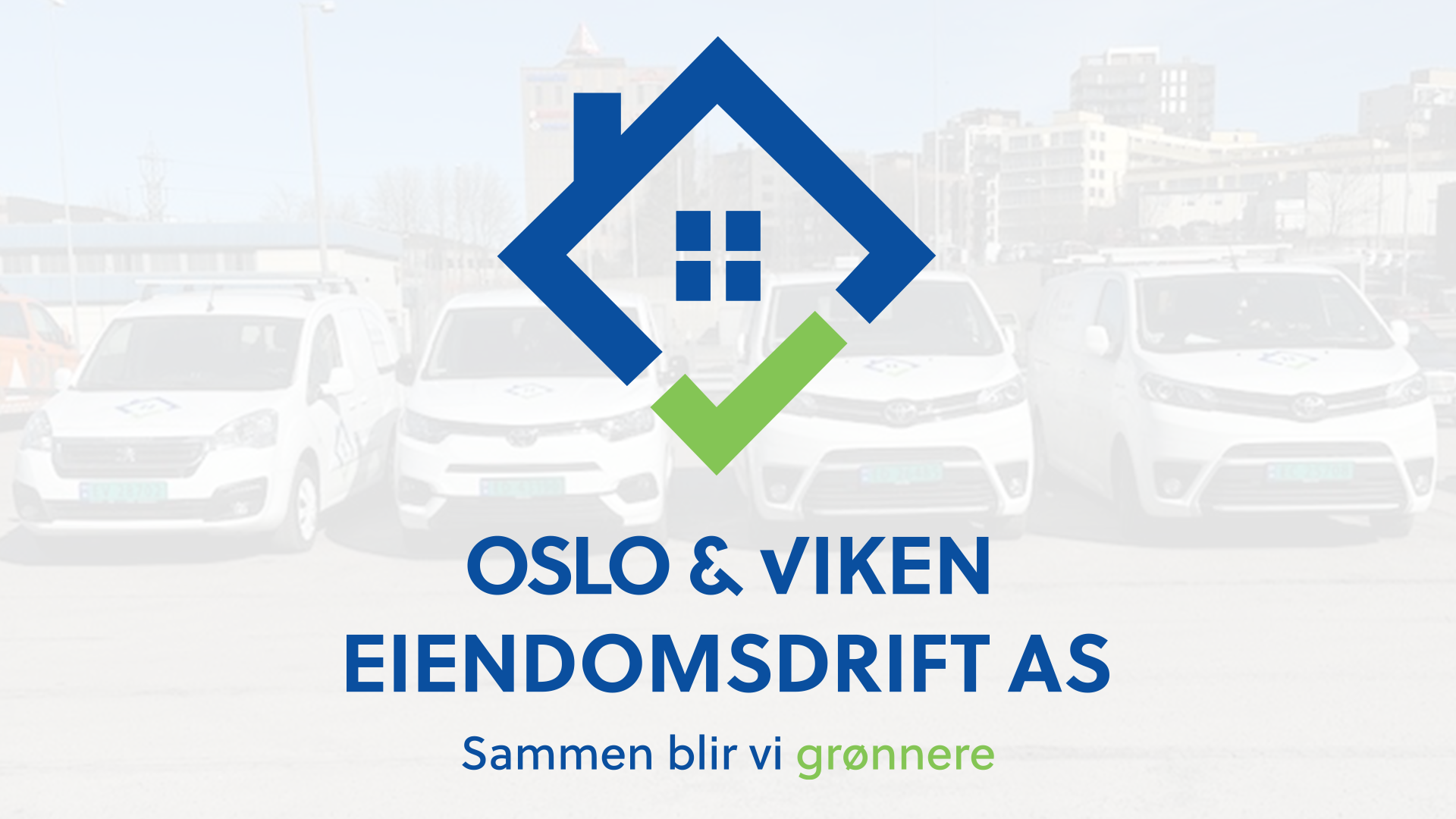 Oslo & Viken Eiendomsdrift AS » Hjemmeside